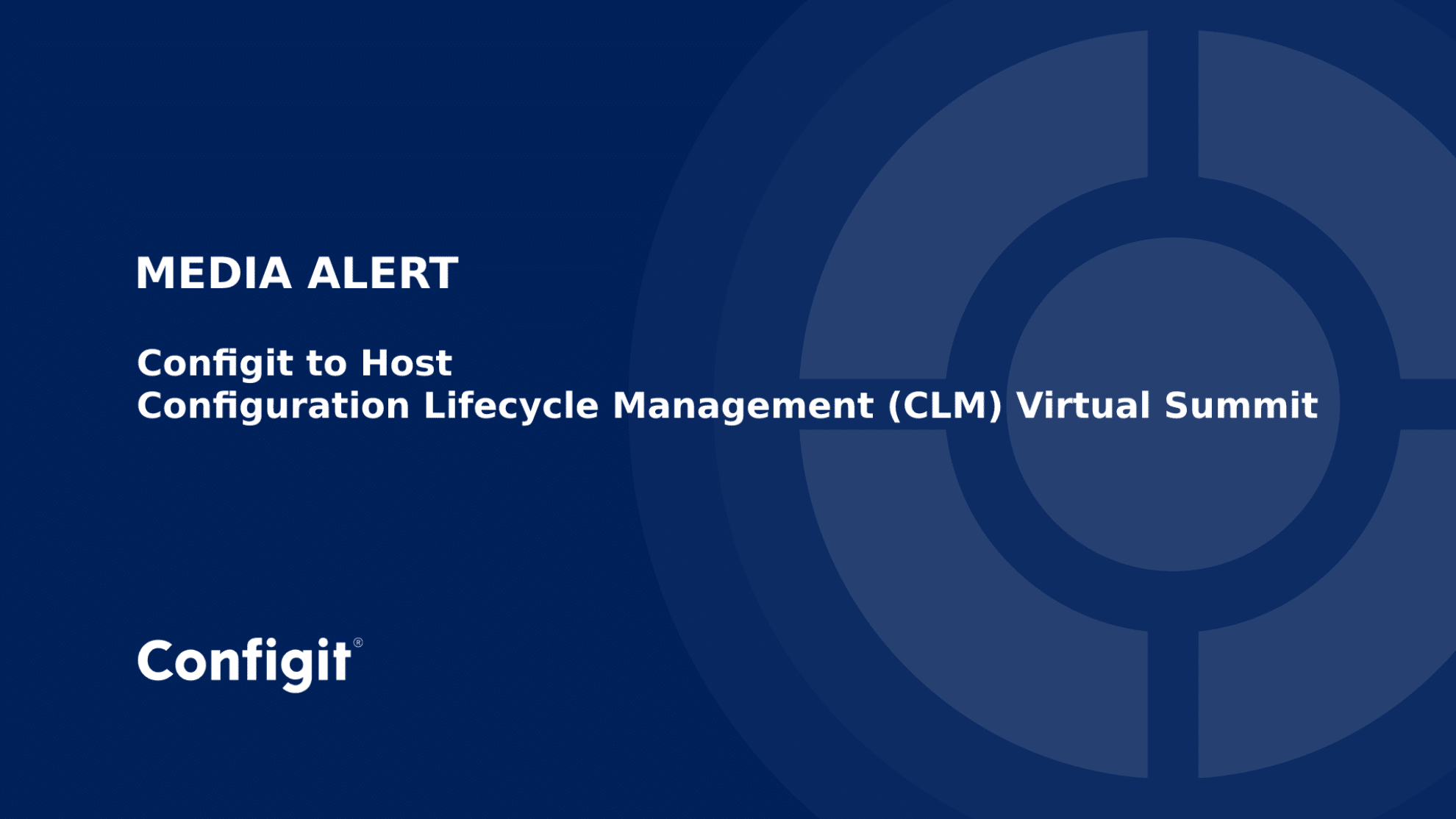 Configit To Host Configuration Lifecycle Management Clm Virtual Summit Configit