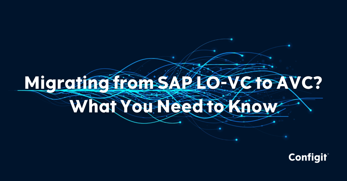 Migrating from SAP LO-VC to AVC? What You Need to Know - Configit