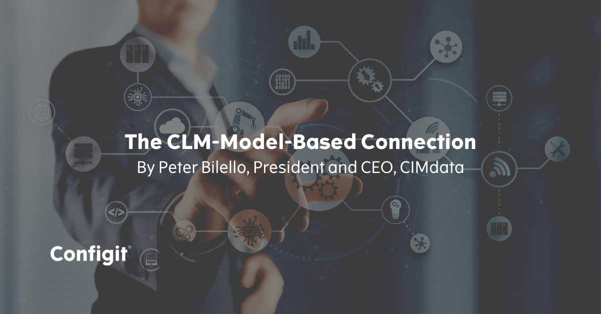 The CLM-Model-Based Connection by CIMdata - Configit