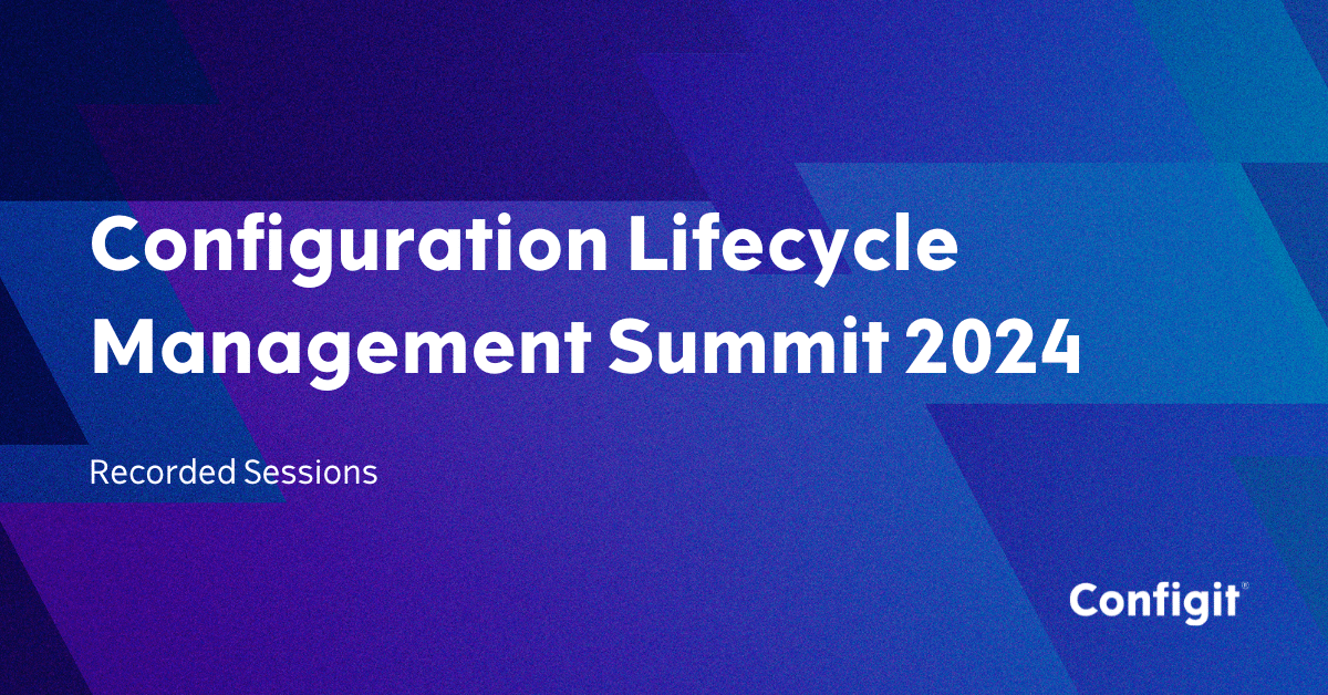 Recorded Sessions Library Clm Summit 2024 Configit